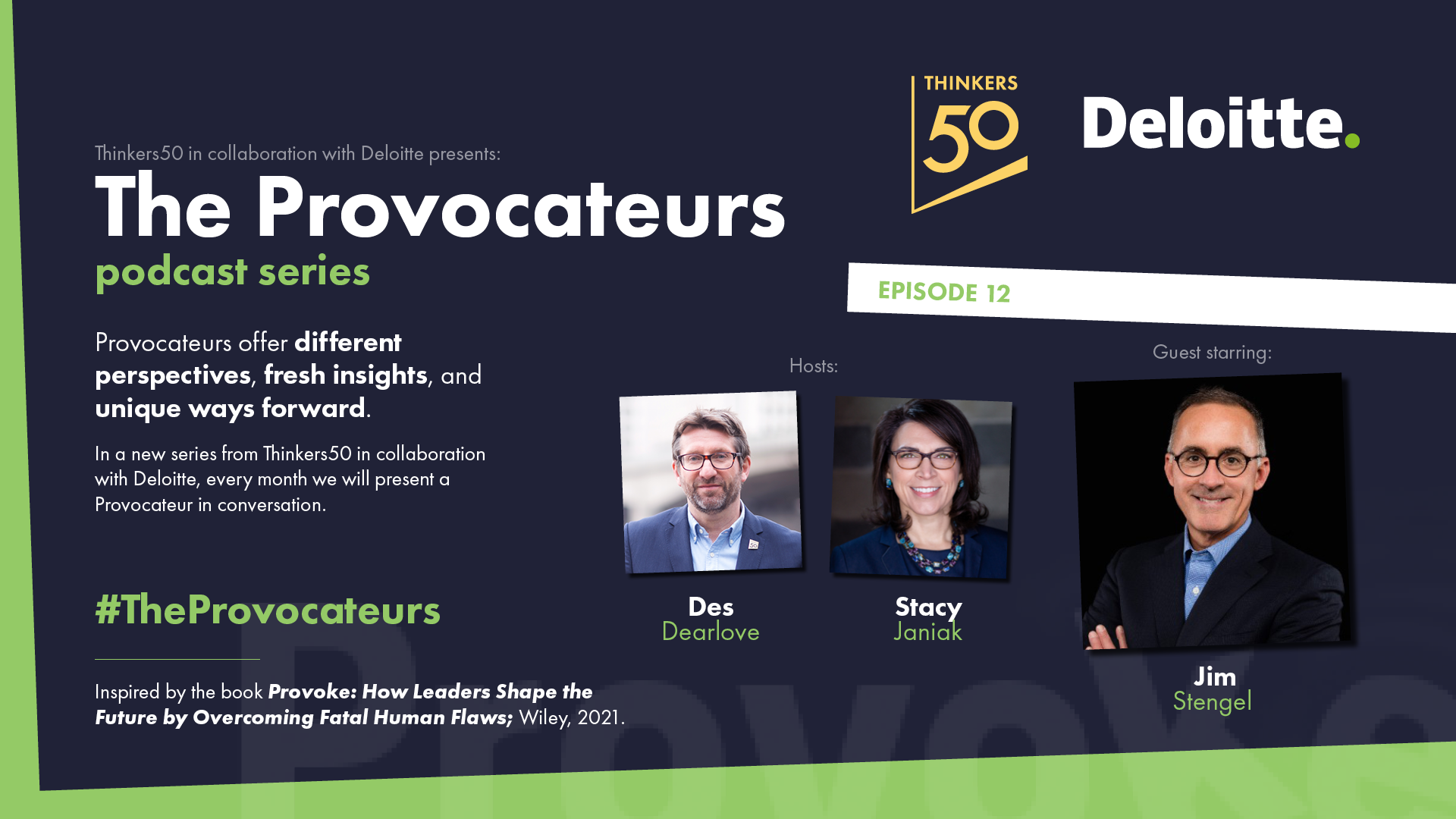 The Provocateurs Episode 12 | Jim Stengel: Activating Purpose - Thinkers50